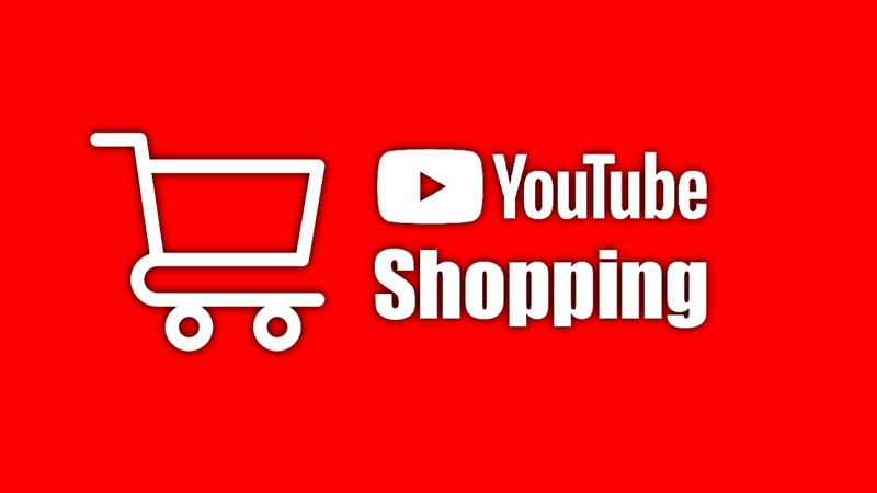 Youtube Shopping là gì? Những lợi ích khi sử dụng Youtube Shopping